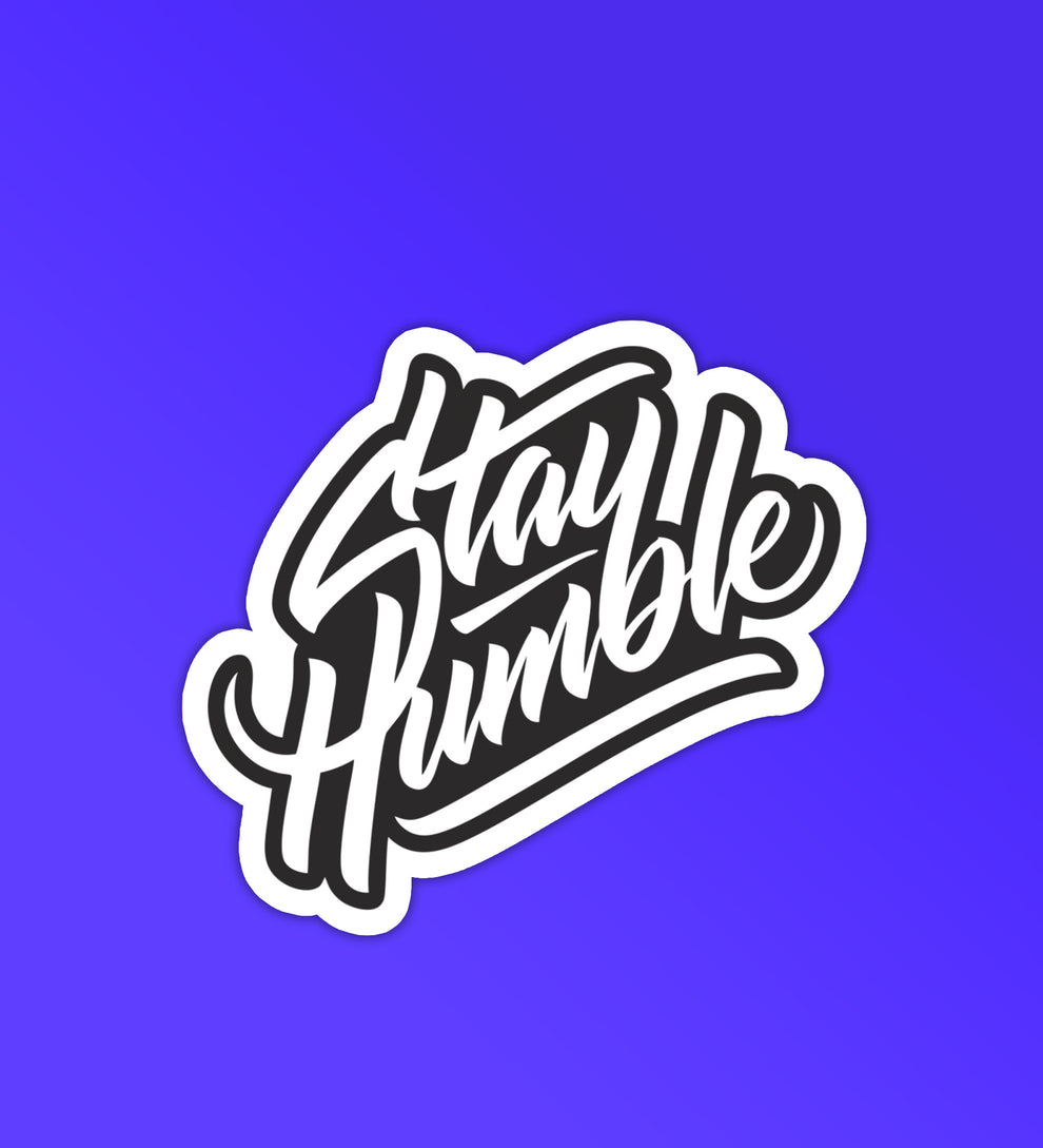 Stay Humble Sticker – Peeekaboo