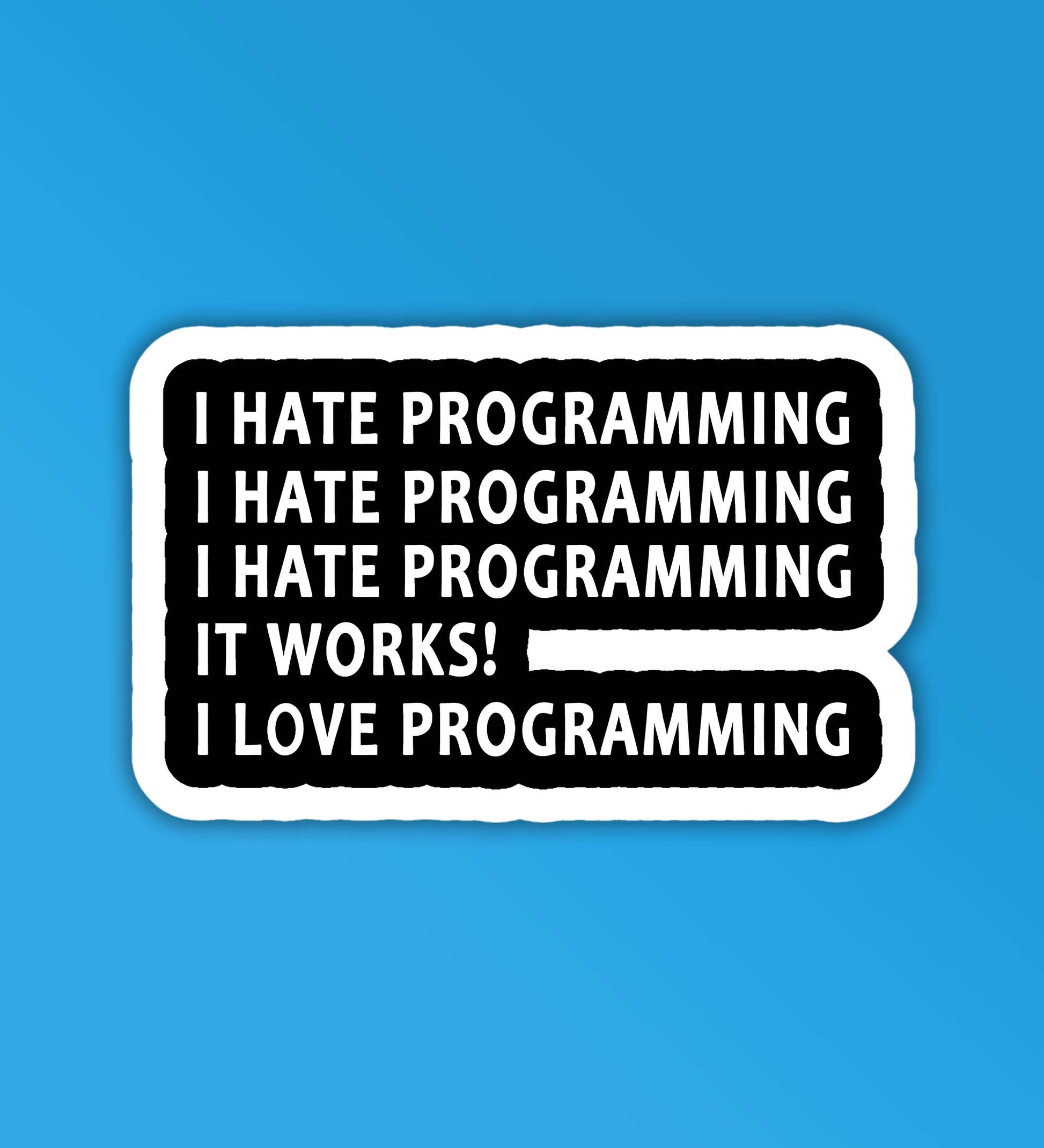 Hate Love Programming Programmer Coding Sticker Peeekaboo
